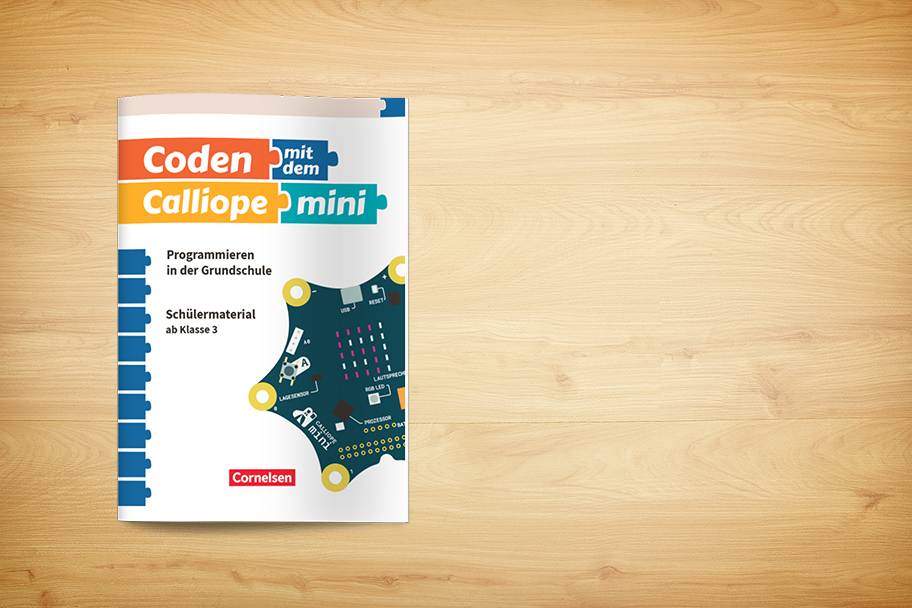 Coden mit dem Calliope mini - Schülermaterial - DigiBitS - DigiBitS